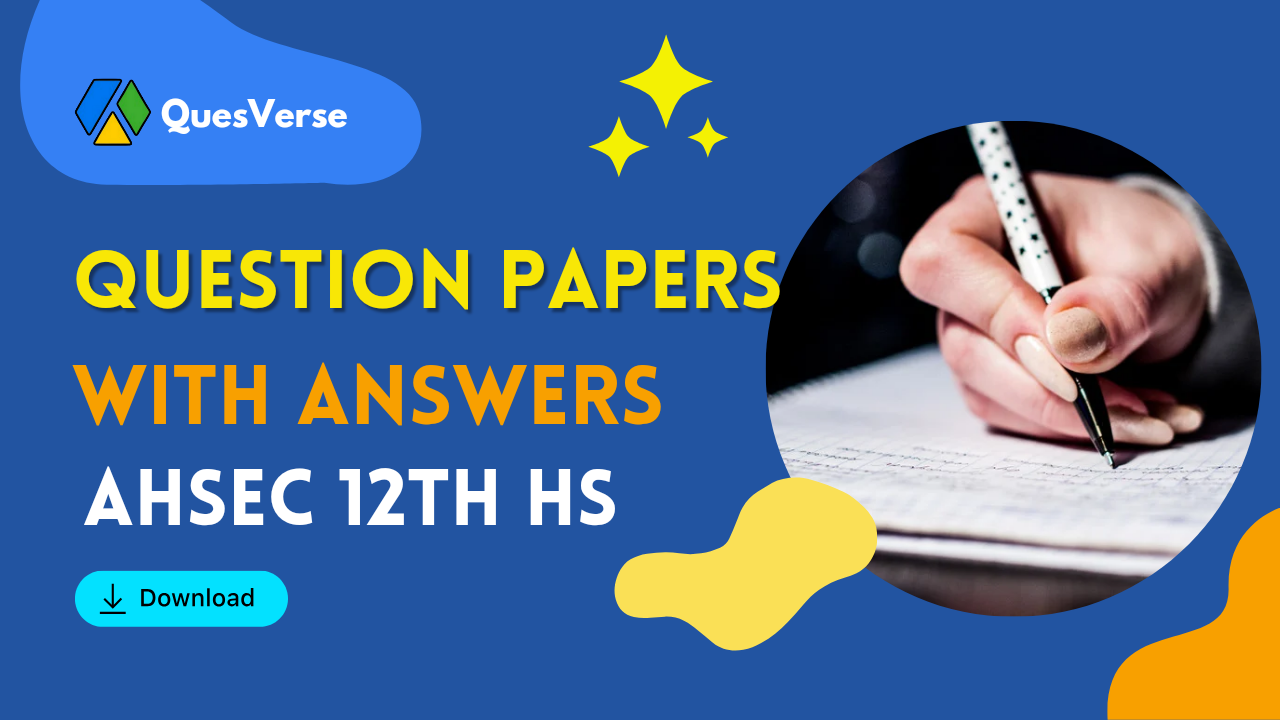 AHSEC 12th Standard - QuesVerse
